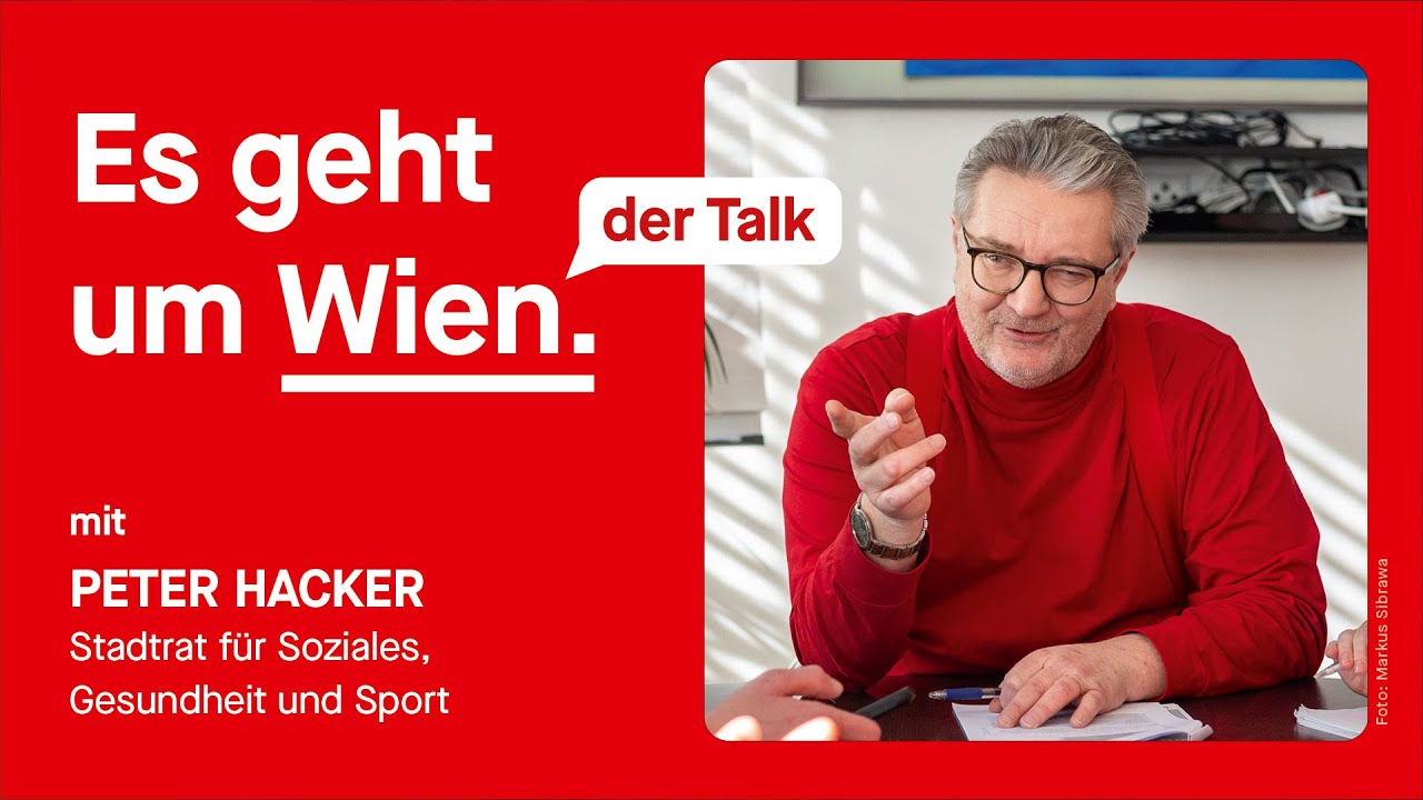 Es geht um Wien. Der Talk. Gesundheit mit Peter Hacker. - YouTube