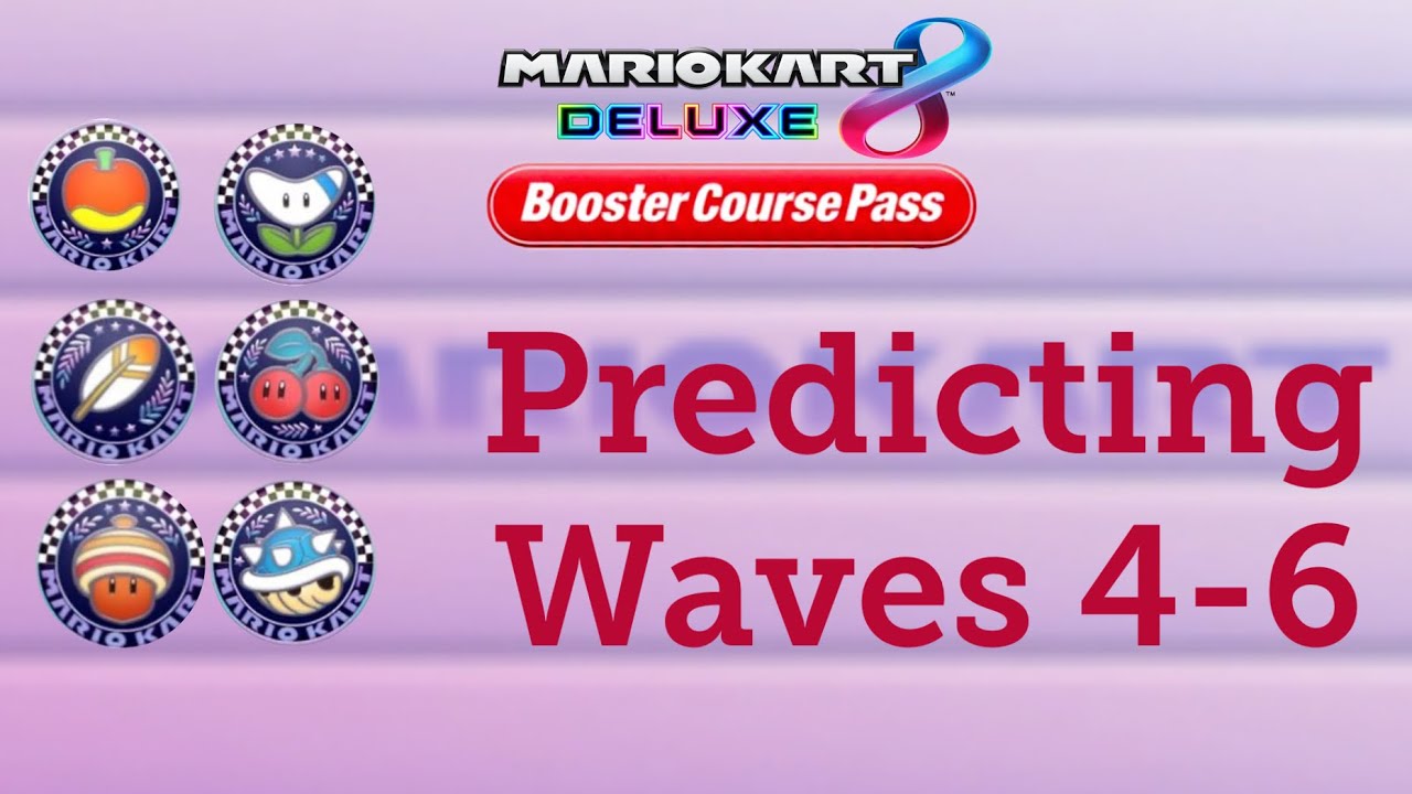 Predicting Mario Kart 8 Deluxe Booster Course Pass Waves 4-6 - YouTube