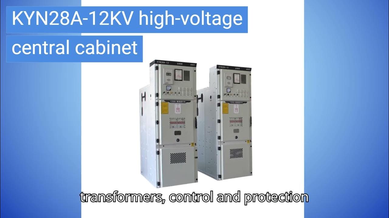 KYN28A 12KV high voltage central cabinet - YouTube