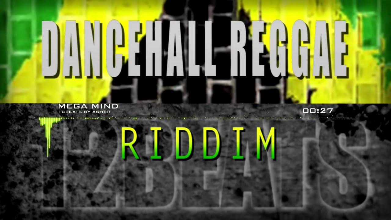 DANCEHALL REGGAE RIDDIM MEGA MIND RIDDIM (official HD Beat) - YouTube