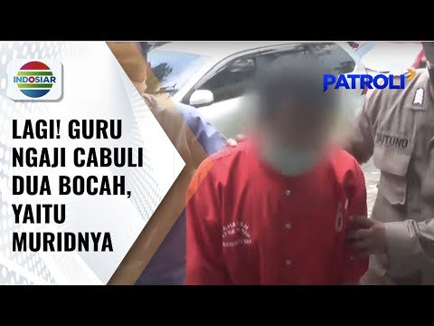 Guru Ngaji Cabuli Dua Murid di Dalam Musala Saat Pelaku Sedang Menghitung Kotak Amal | Patroli