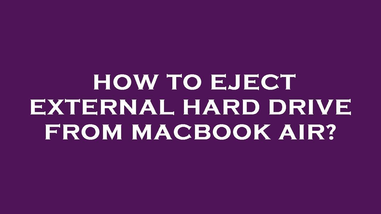 How To Eject External Hard Drive From Macbook Air YouTube how-to-eject-external-hard-drive-from-macbook-air-youtube