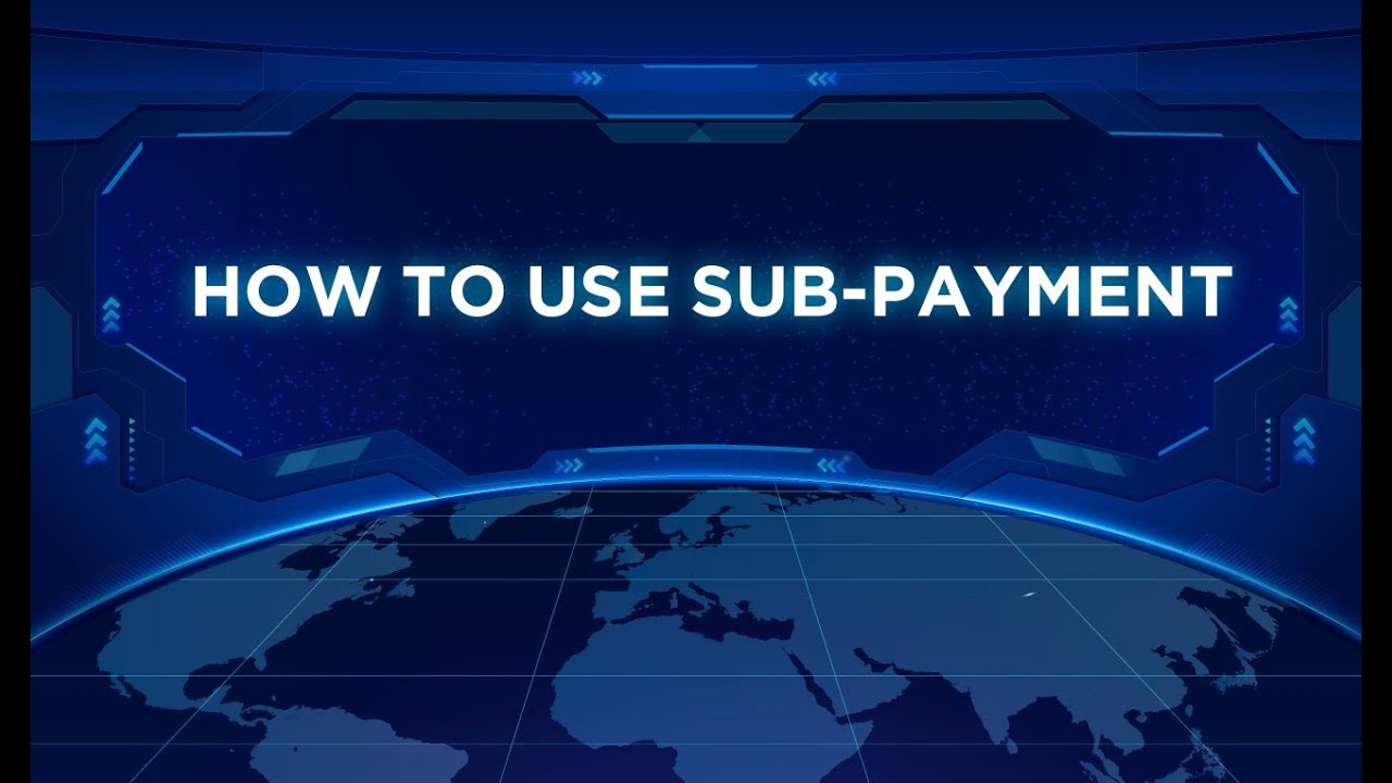 How to use Sub-Payment? - YouTube