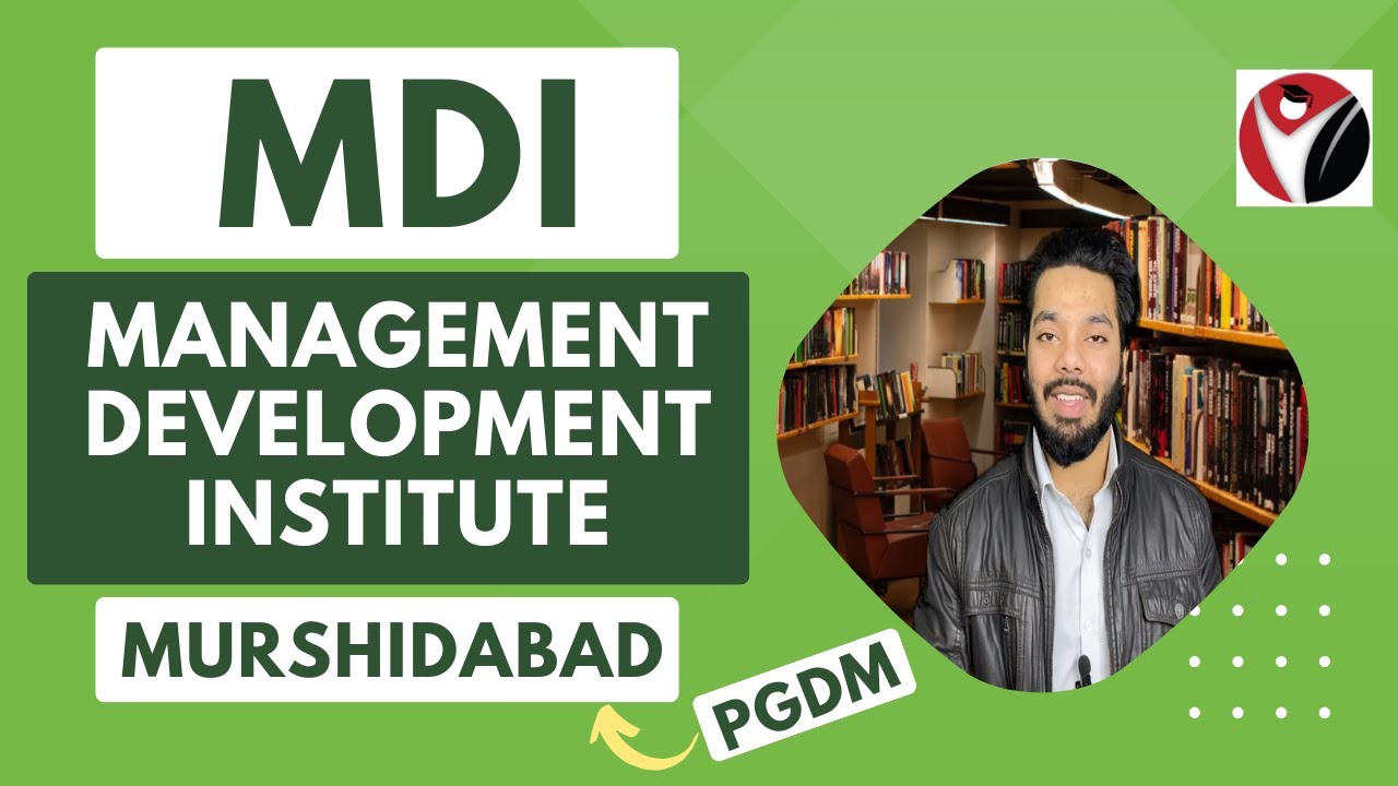 MDI | Murshidabad | Management Development Institute | Admissions | Management | PGDM | MBA ...