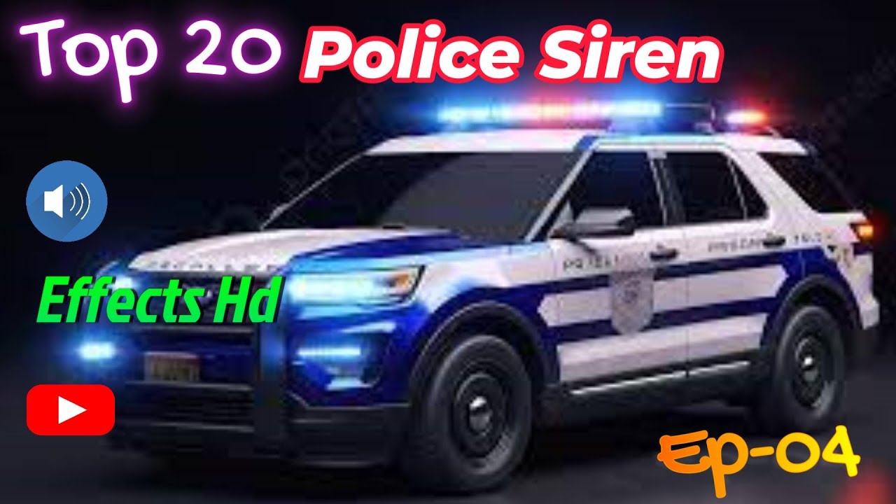 Top 20 Police Sirens Sound Effects - police siren sound effects # ...