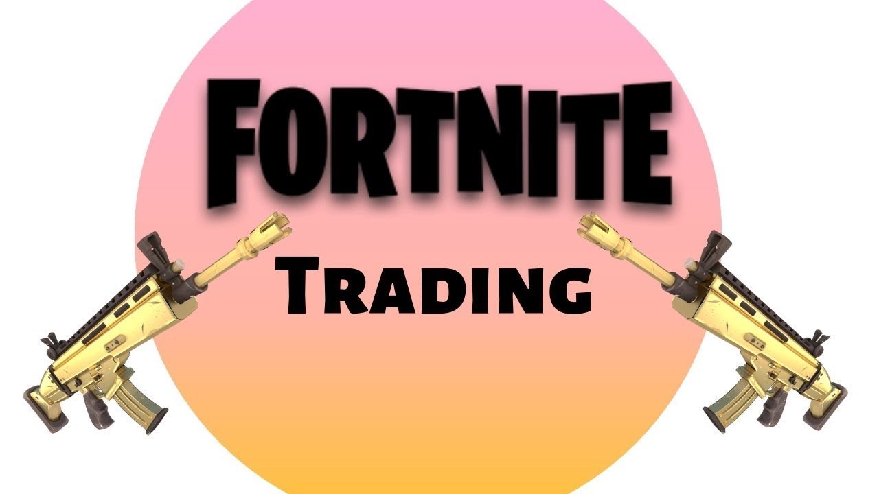 Fortnite Trading Legacy Modded Gun Epic Trade STW - YouTube