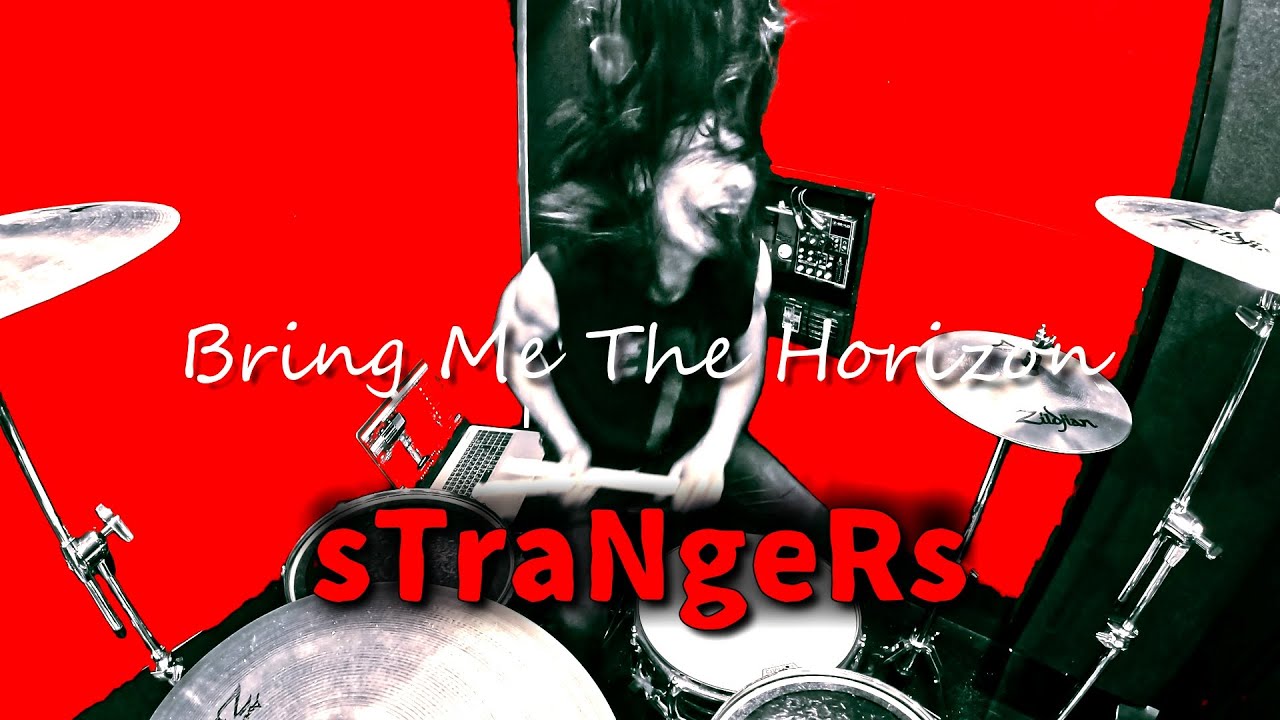 "sTraNgeRs" Bring Me The Horizon - Drum Cover - YouTube