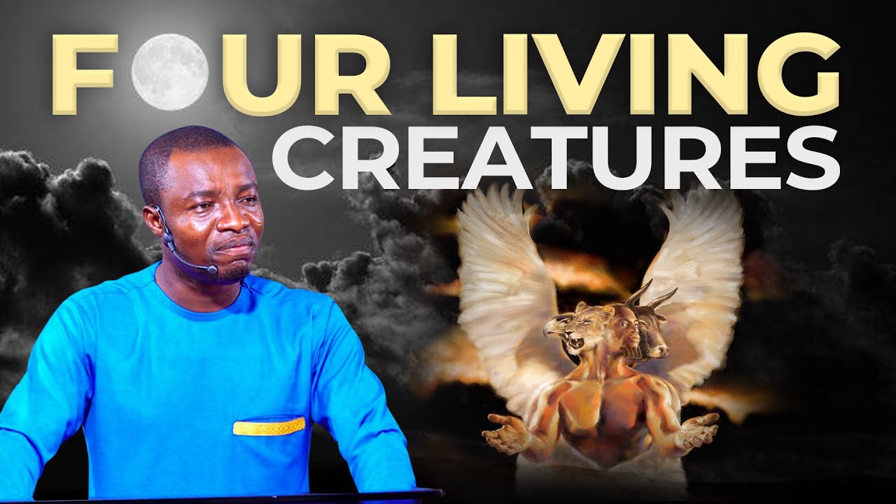 THE FOUR LIVING CREATURES - YouTube