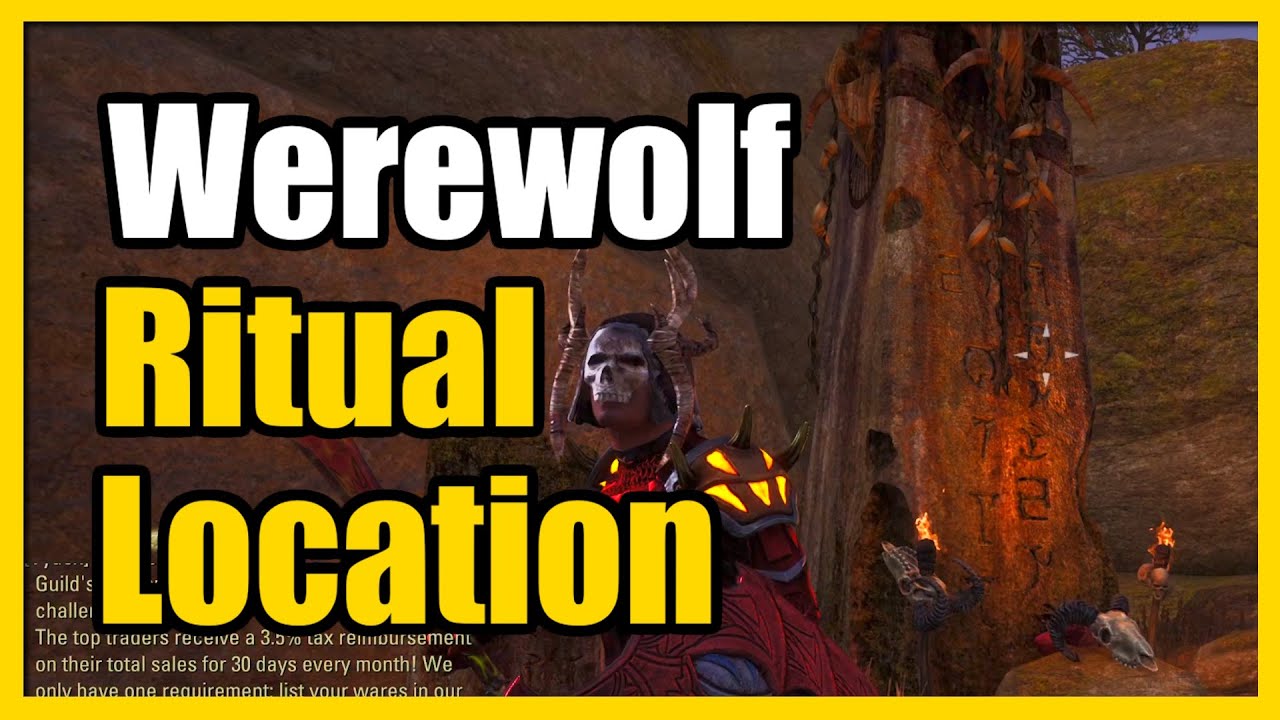 How to Find the Werewolf Ritual Location for BITING in Elder Scrolls ...
