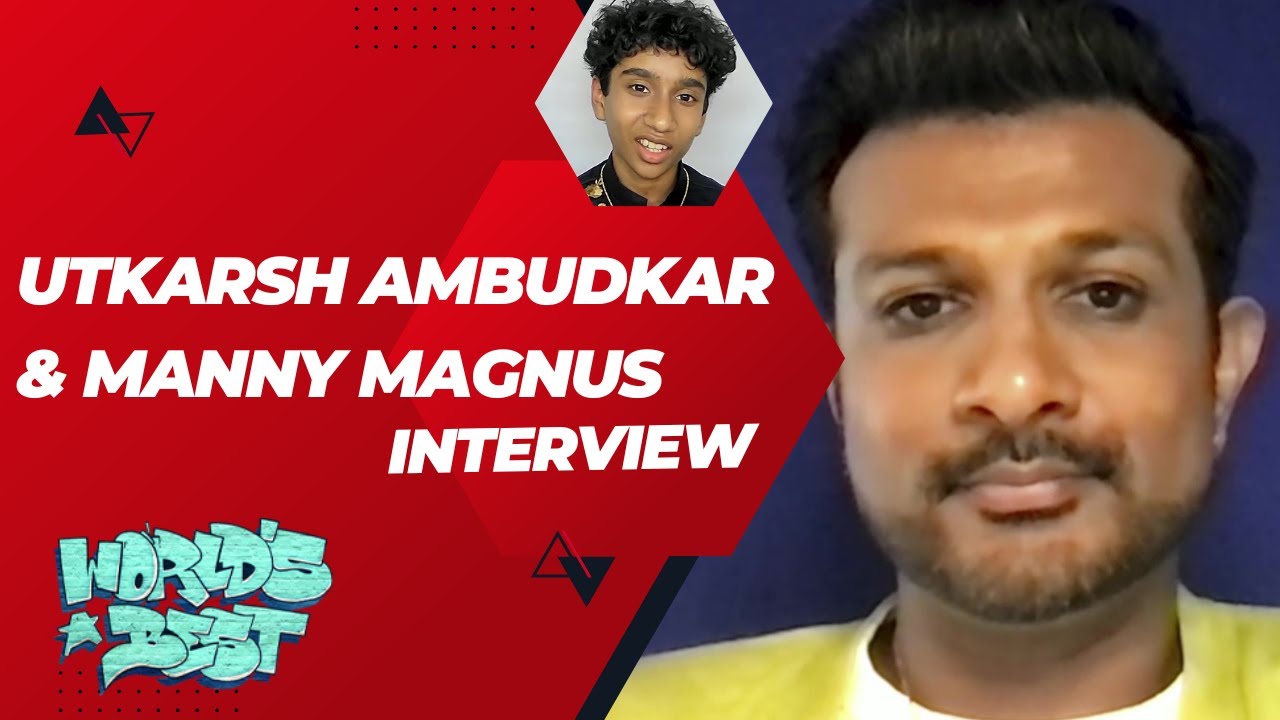 Utkarsh Ambudkar & Manny Magnus / WORLD'S BEST Interview On Their New ...