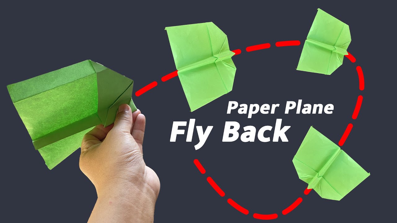 Paper Plane Fly Back | How to make paper plane fly around - YouTube