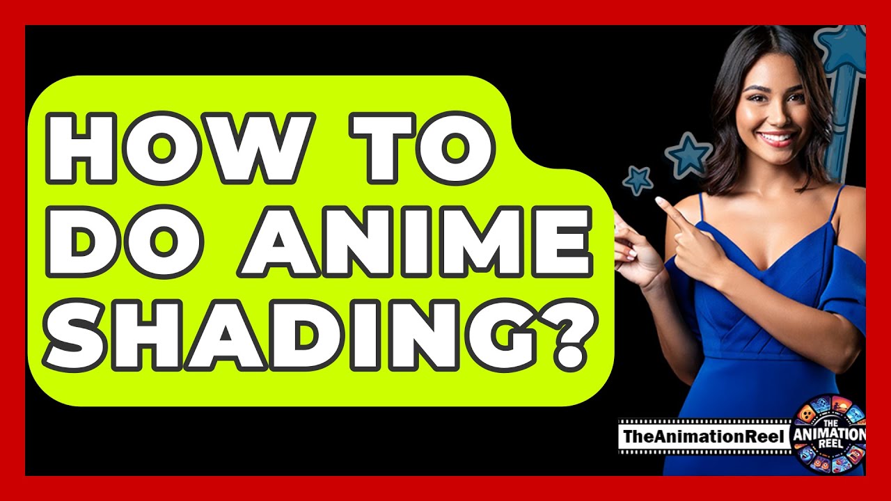 How To Do Anime Shading? - The Animation Reel - YouTube