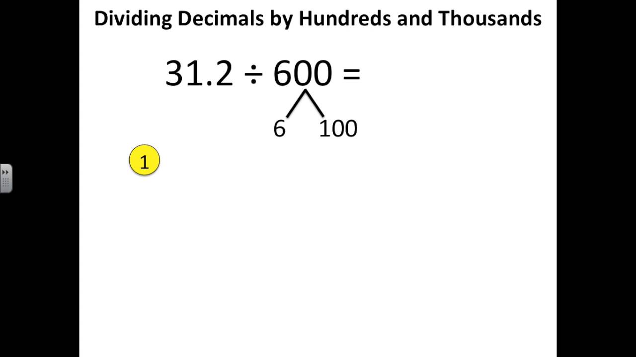 7.6b Dividing a Decimal by 100, 1000, Hundreds and Thousands - YouTube