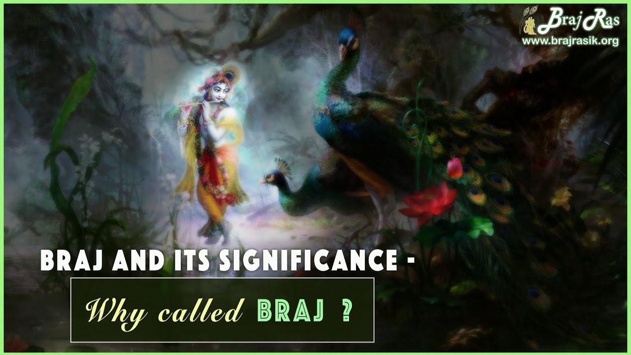 Braj and its significance - Why Braj is called Braj - YouTube