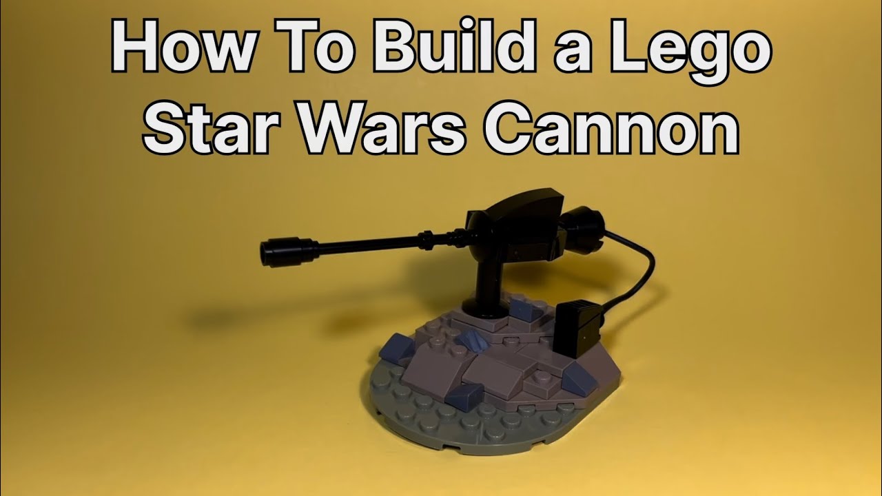 How To Build a Lego Star Wars Cannon - YouTube