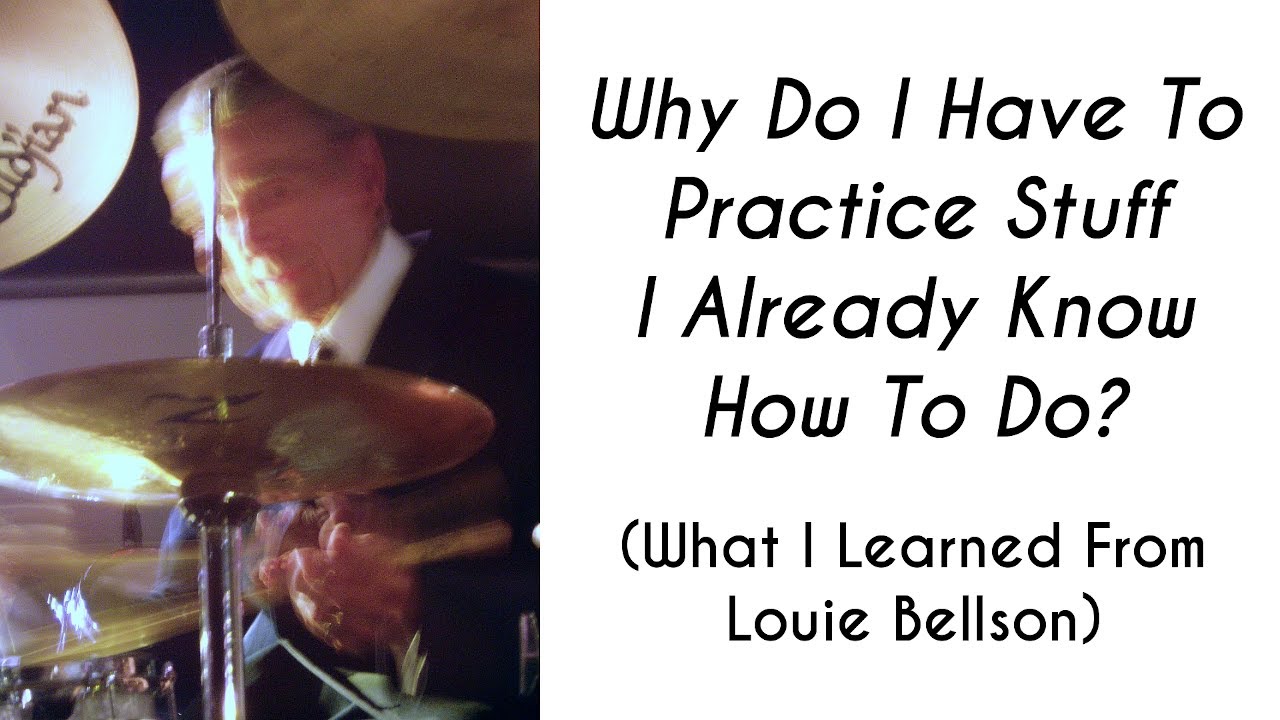 Why Do I Have To Practice Stuff I Already Know How To Do? - YouTube