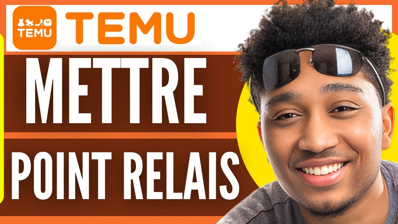 Comment Mettre Un Point Relais Sur Temu ( En 2025 ) - YouTube