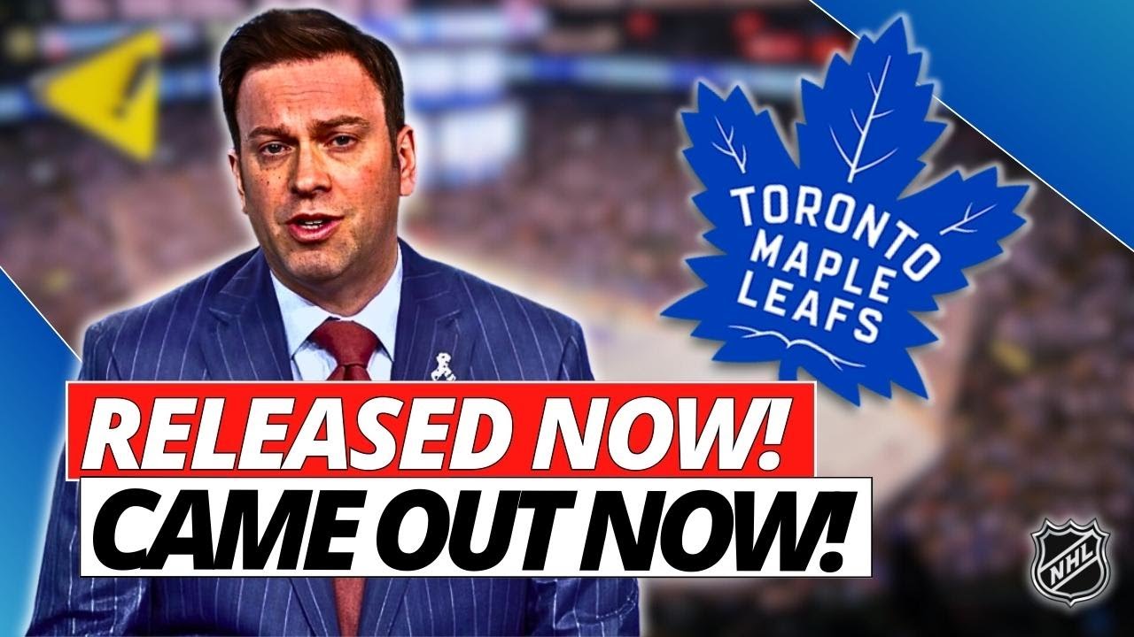 OFFICIAL ANNOUNCEMENT! URGENT NOW! TORONTO MAPLE LEAFS NEWS! NHL NEWS ...