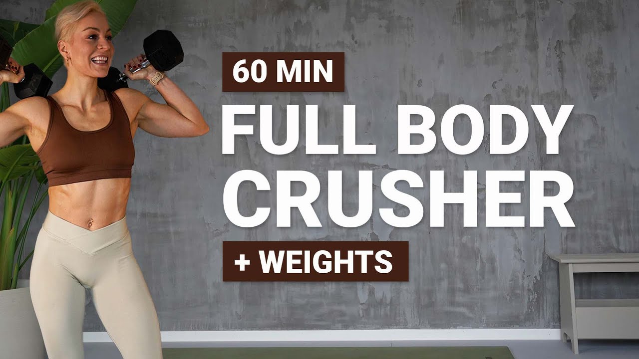 60 MIN TOTAL BODY CRUSHER WORKOUT | + Weights and Bodyweight | Strength ...