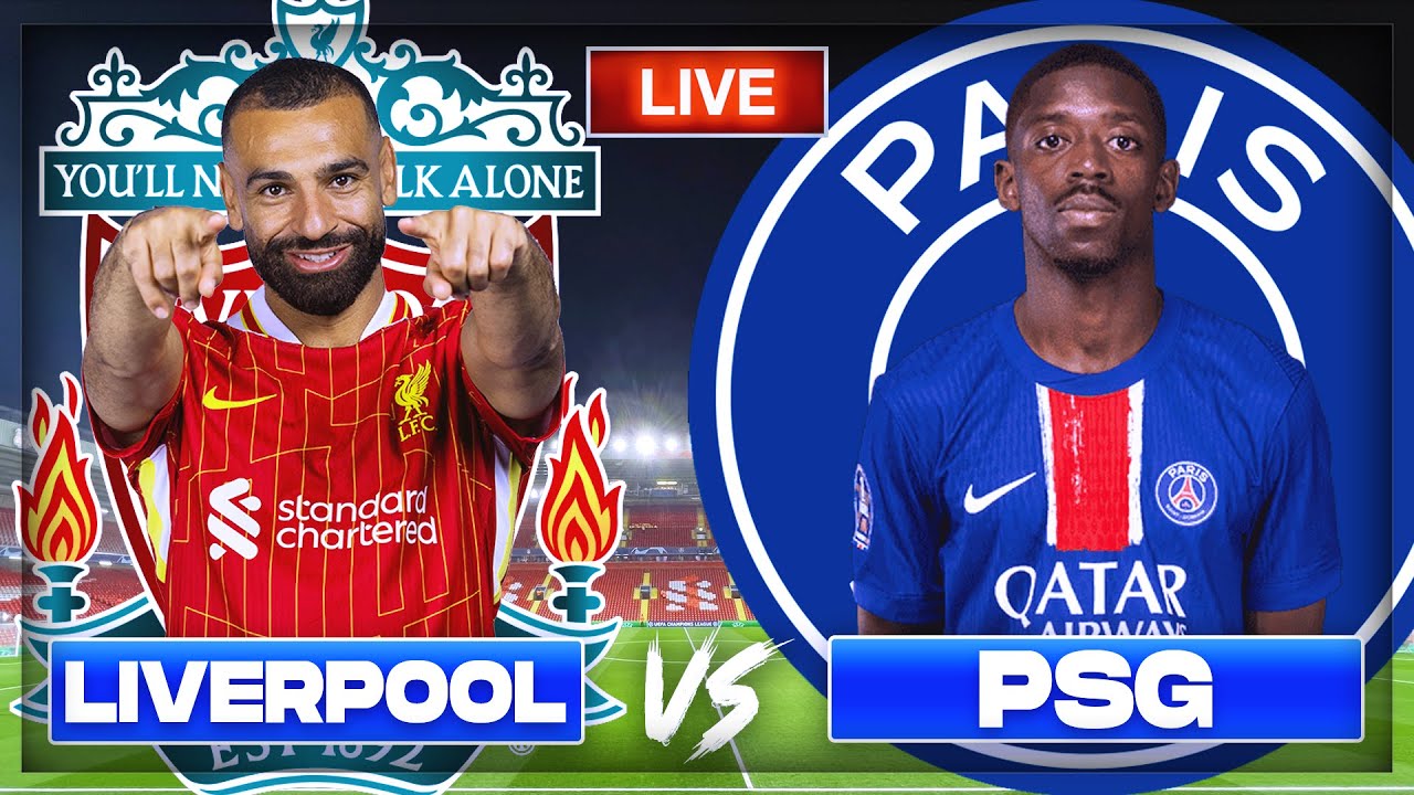 Liverpool vs PSG LIVE Watch Along - YouTube