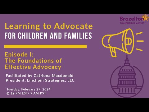 Learning to Advocate for Children and Families, Episode 1: The ...
