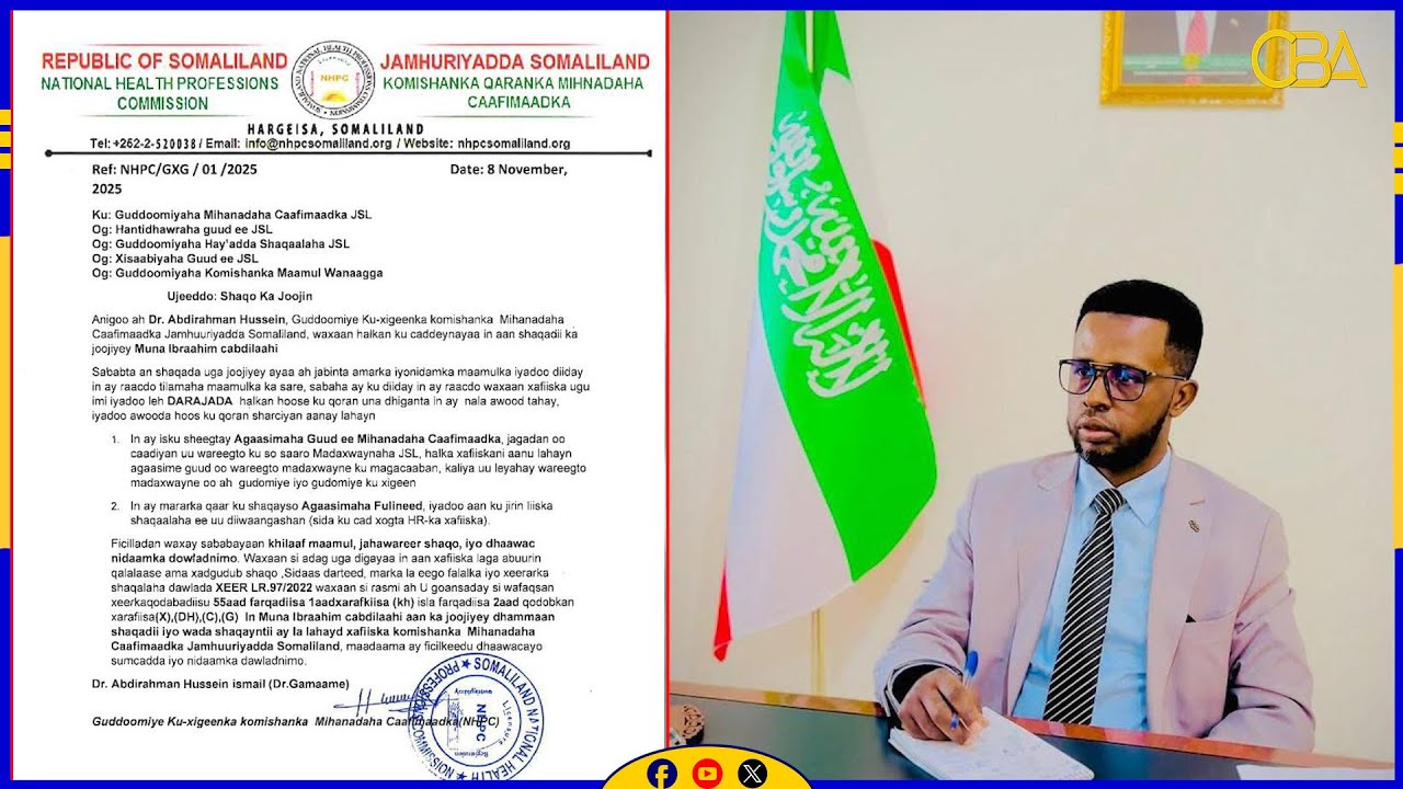 Somaliland shaqaale sheegtay Agaasime guud oo shaqadii laga joojiyey ...