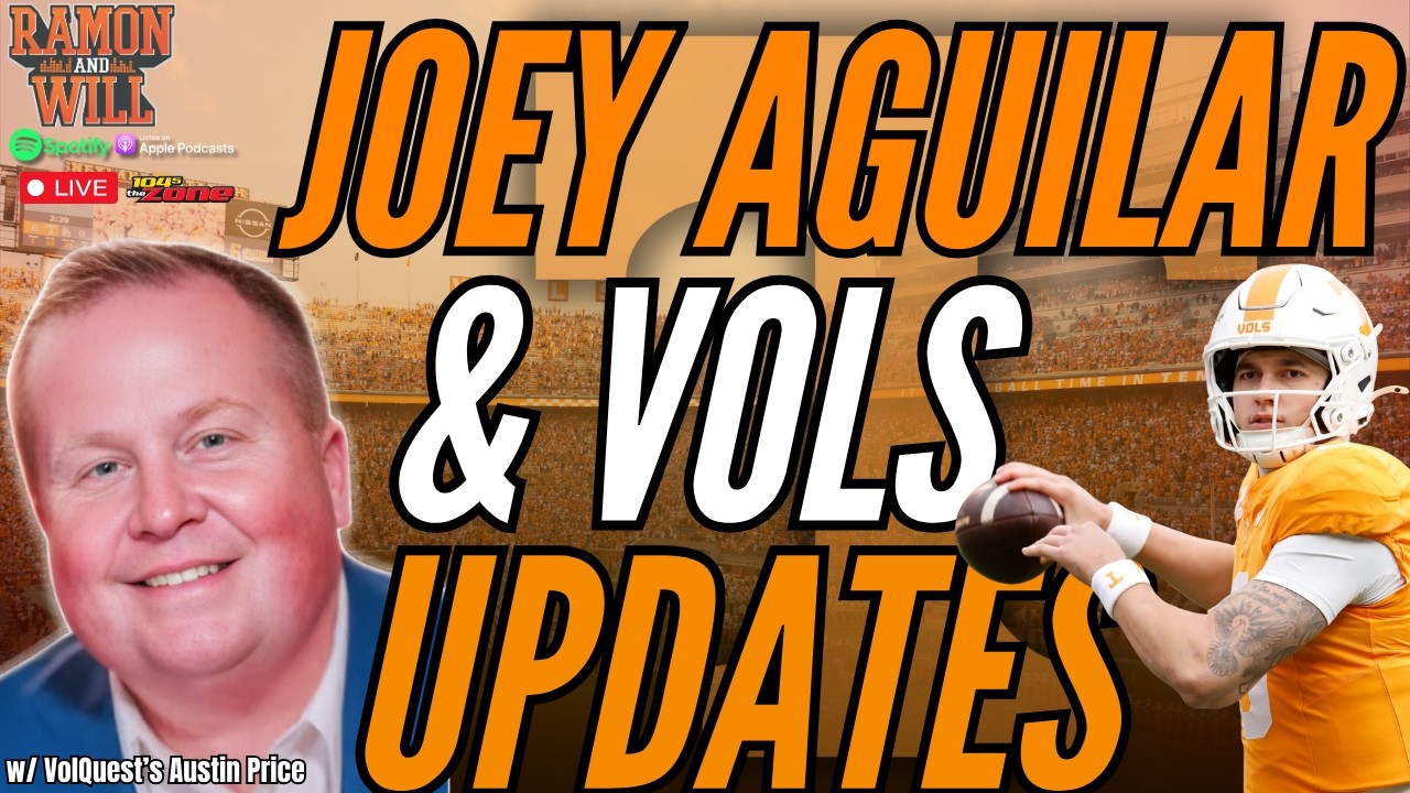 VolQuest's Austin Price: Updates on QB Joey Aguilar and More in ...
