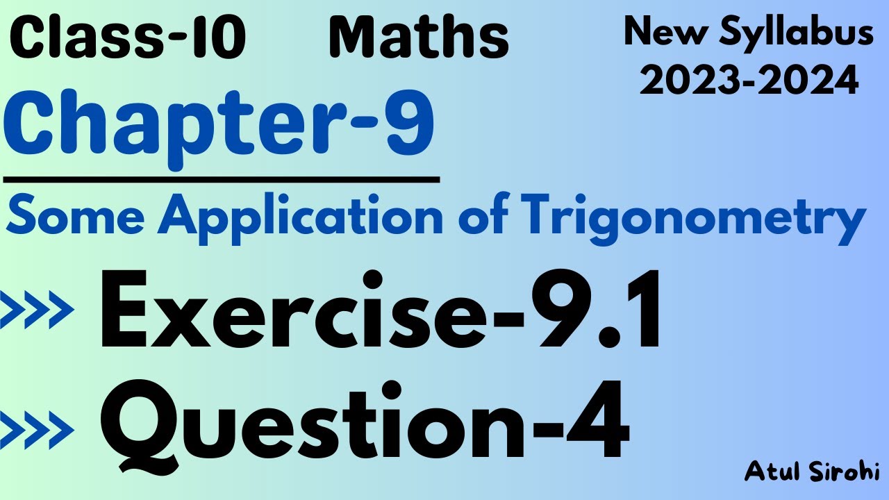Q4 | Ex-9.1 | Class 10 Maths | Chapter 9 Some Applications of ...