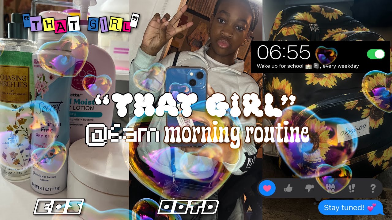 “THAT GIRL” 6AM School MORNING routine || hair, grwm, ootd, early ...