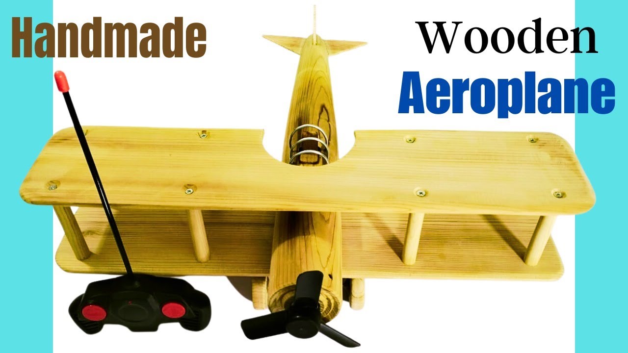 Making of wooden Aeroplane How to make an amazing wood Airplane by ...