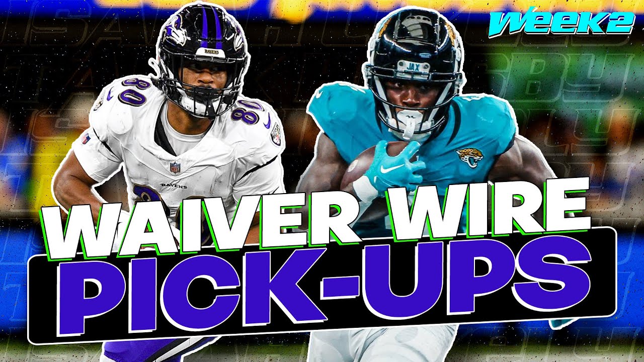 10+ MUST-ADD Waiver Wire Players for Week 2 - YouTube