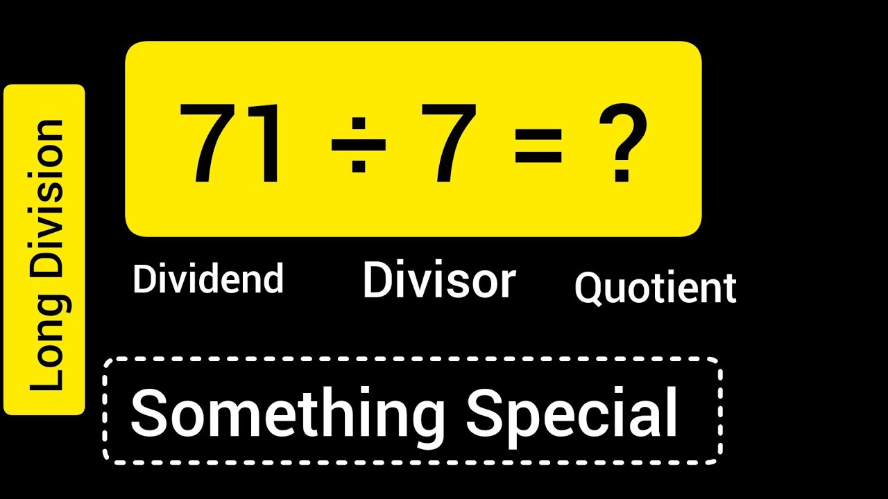 71 Divided by 7 ||71 ÷ 7 ||Long Division with One digit Divisor ...