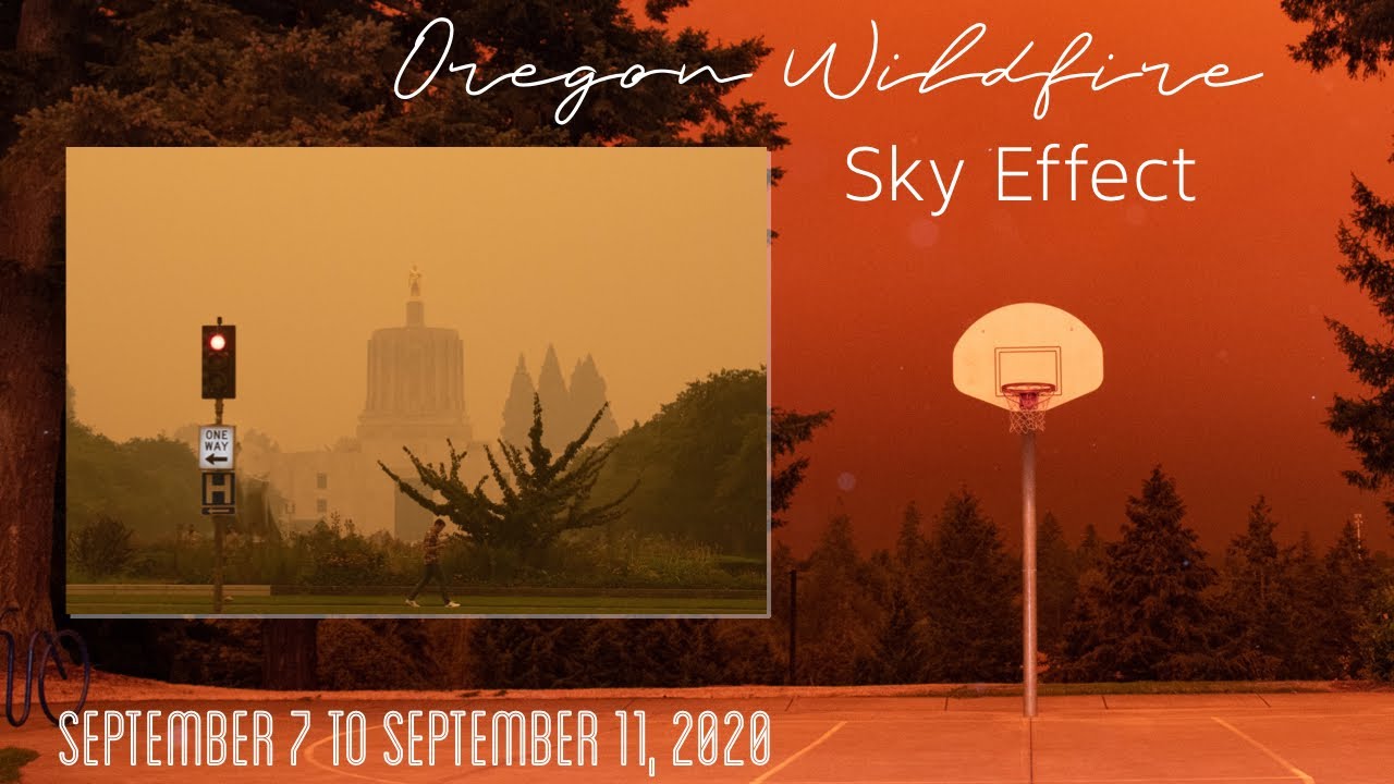 Oregon Wildfires Sky Effects - Photo’s and Videos - YouTube