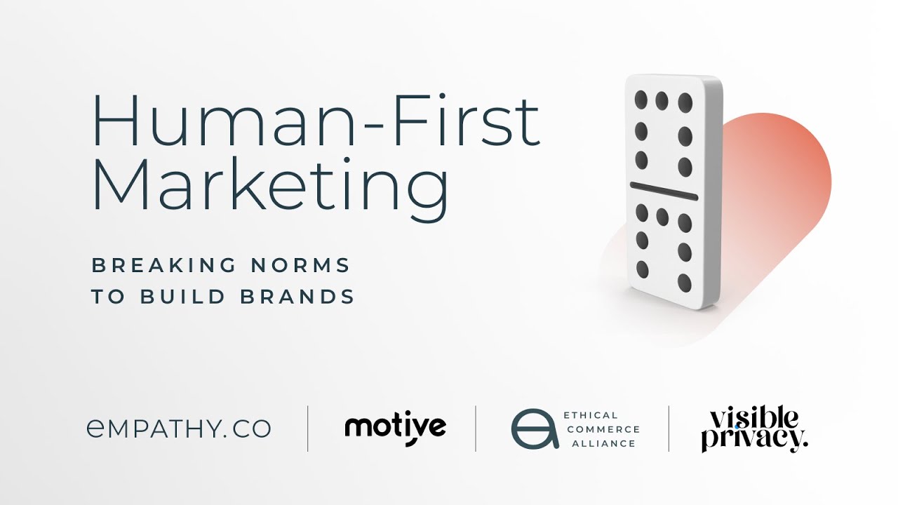 Human-First Marketing: Breaking Norms to Build Brands - YouTube