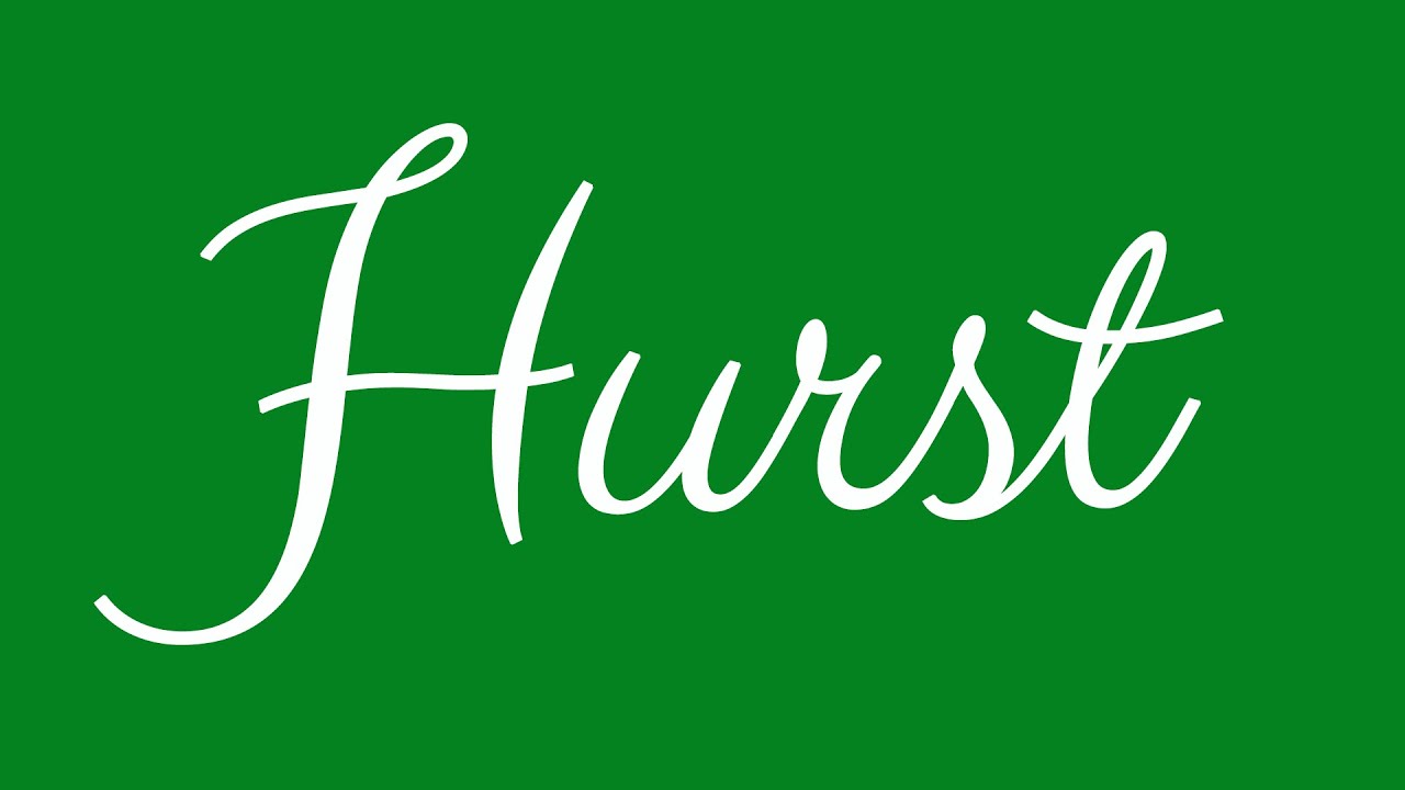 Learn How To Sign The Name Hurst Stylishly In Cursive Writing YouTube learn-how-to-sign-the-name-hurst-stylishly-in-cursive-writing-youtube