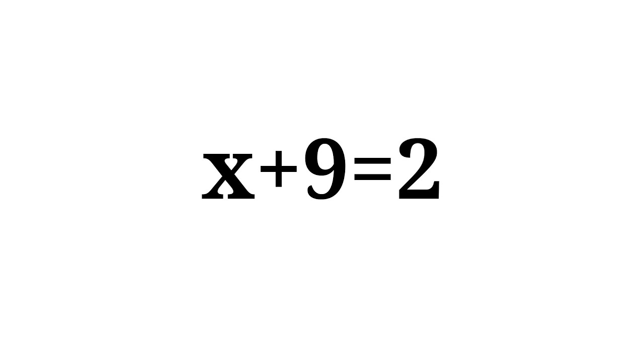 How To Solve The Equation X 9 2 YouTube