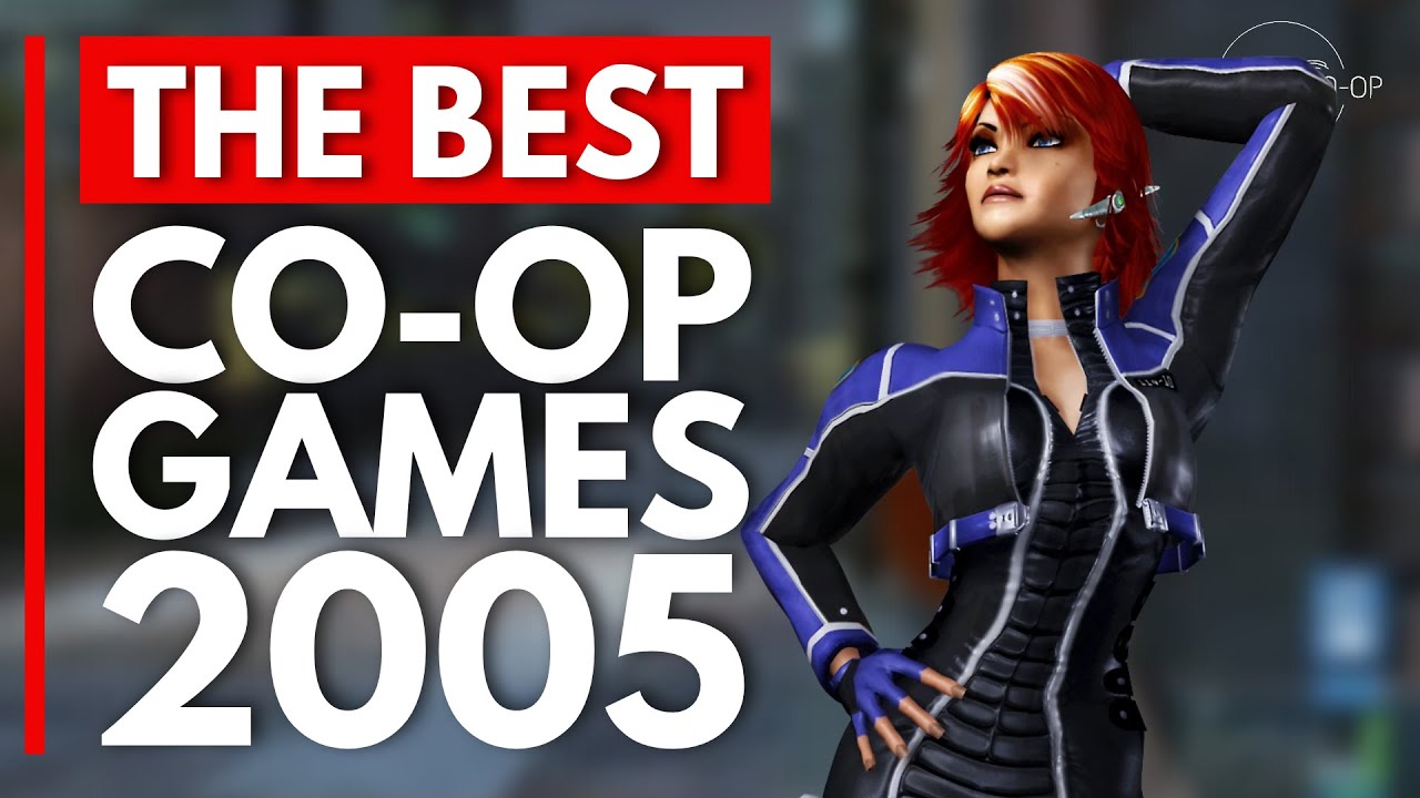The Best Co-op Games of 2005 - YouTube