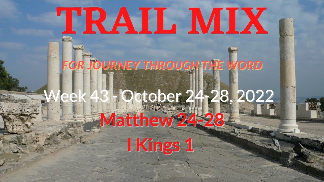 Week 43 Matthew 24 28 I Kings 1 YouTube week-43-matthew-24-28-i-kings-1-youtube