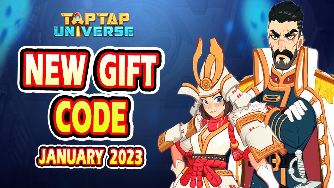 TapTap Universe New Gift Code || TapTap Universe New Redeem Code January 2023 - YouTube