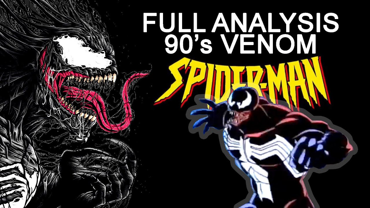 VENOM : FULL ANALYSIS of 90's marvel comics spiderman cartoon character ...