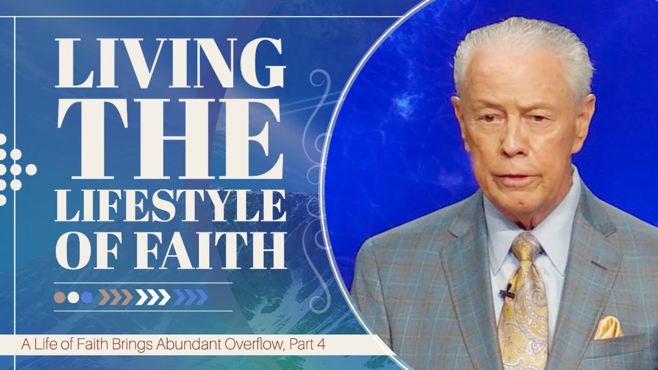 Living the Lifestyle of Faith - A Life of Faith Brings Abundant ...
