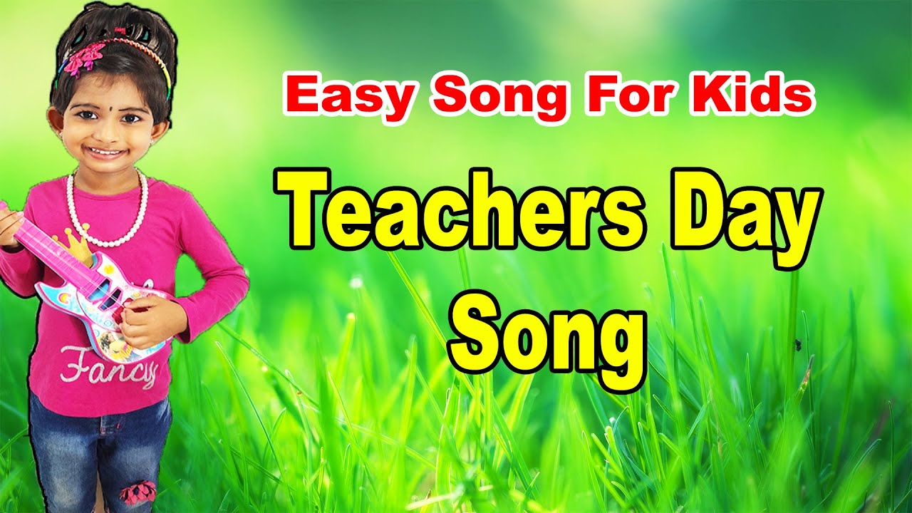 Teacher's Day Action Song English-Poem For Kids|Latest,New, Special ...