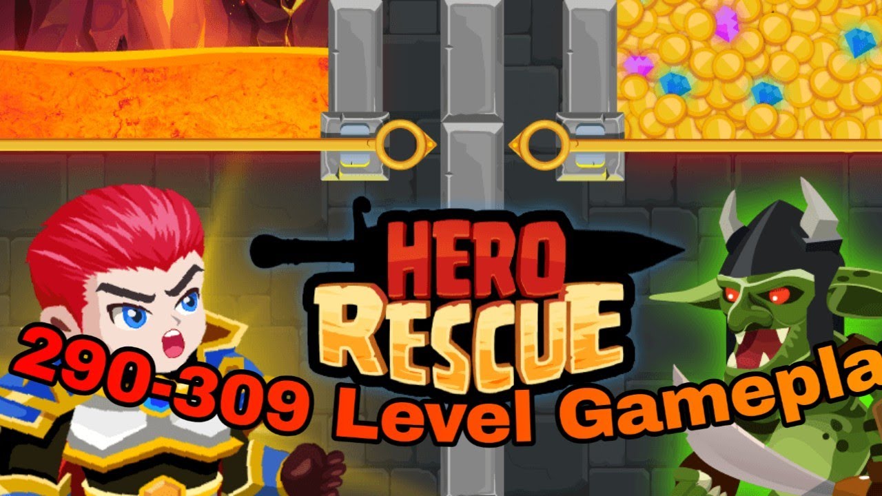 Hero Rescue - All 290-309 Levels Gameplay Android, iOS - YouTube