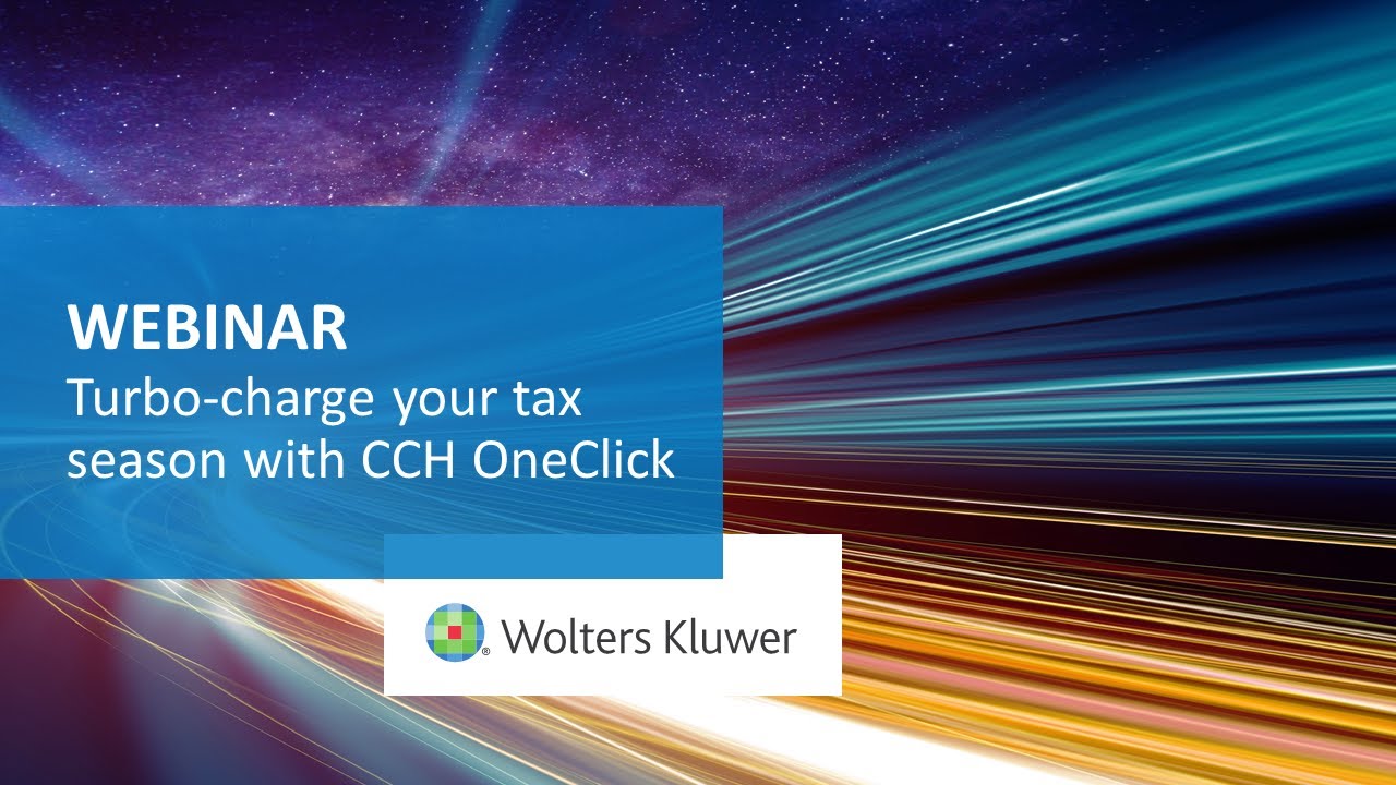 On-demand Webinar: Turbocharge your tax season with CCH OneClick - YouTube
