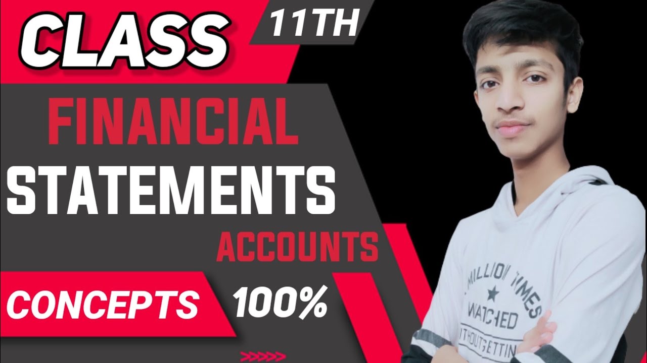 CLASS 11 ACCOUNTS | FINANCIAL STATEMENTS OF SOLE PROPRIETORSHIP | FINAL ...