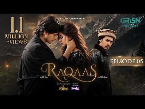 Raqaas Ep 05 (Subtitle) 21 Sep 26 |Digitally Parley Cosmetics & Happilac Paints | Danyal Z - Komal M