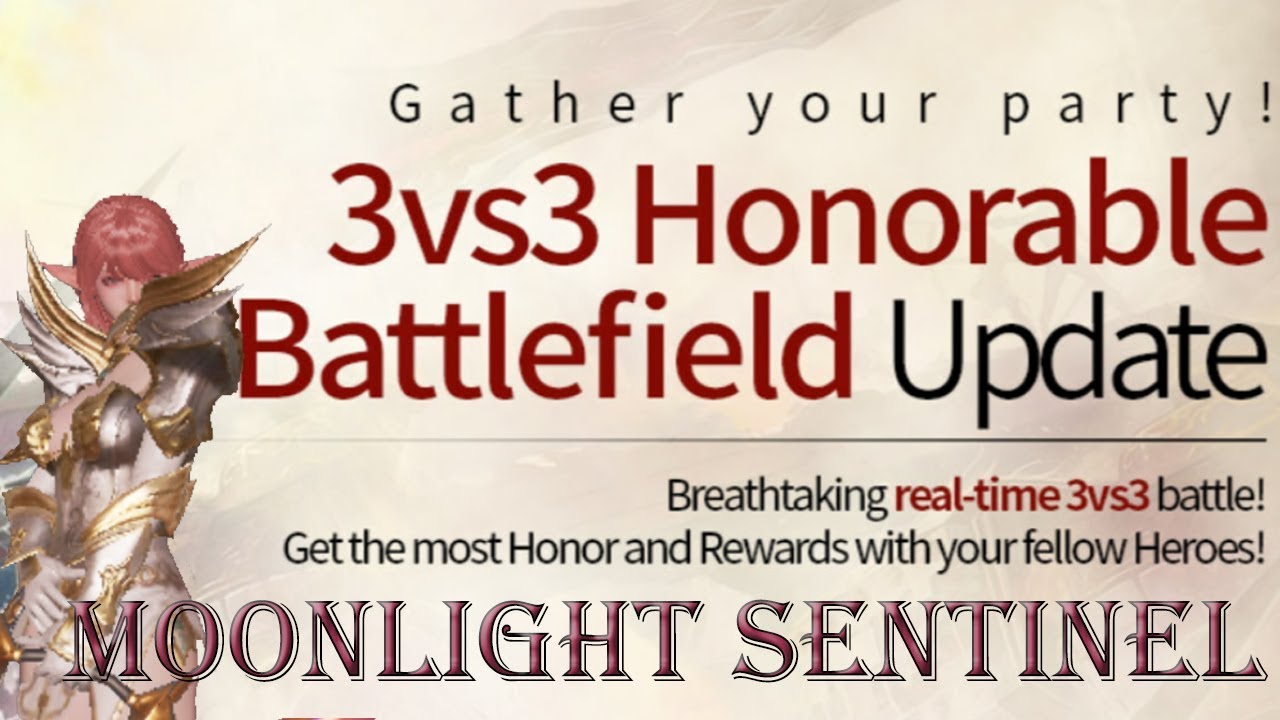 Lineage 2 Revolution: Moonlight Sentinel Honorable Battle field 3v3 ...