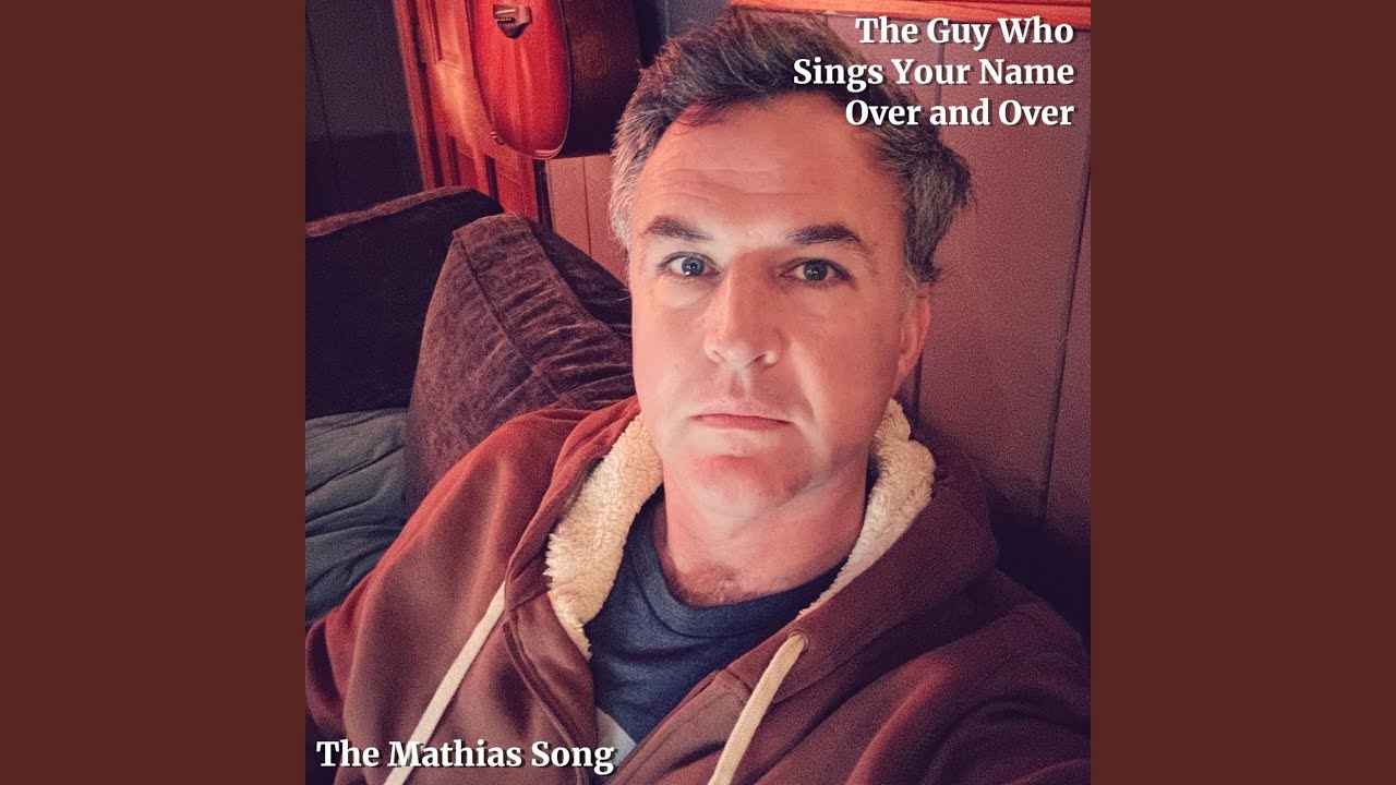 The Mathias Song - YouTube
