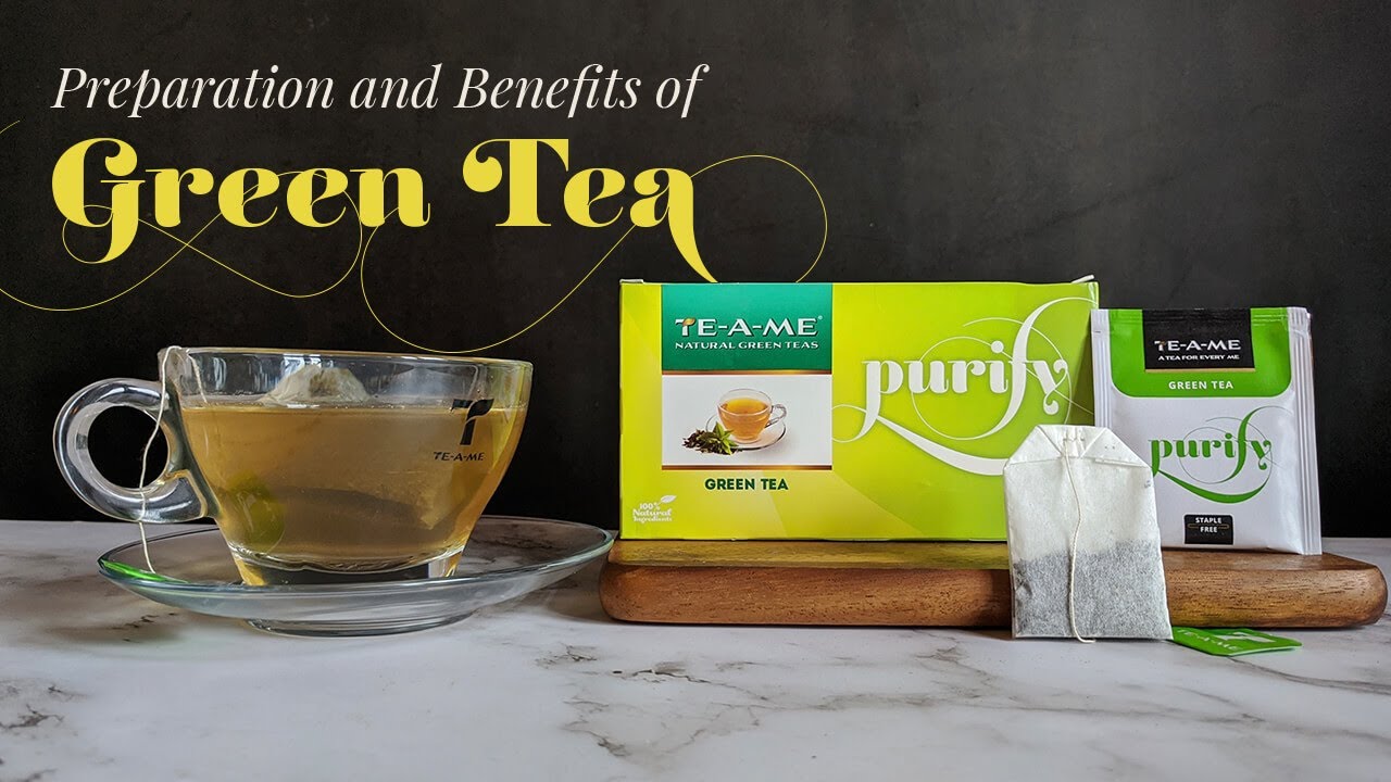 Preparation and Benefits of Green Tea - Green Tea 100TB - YouTube