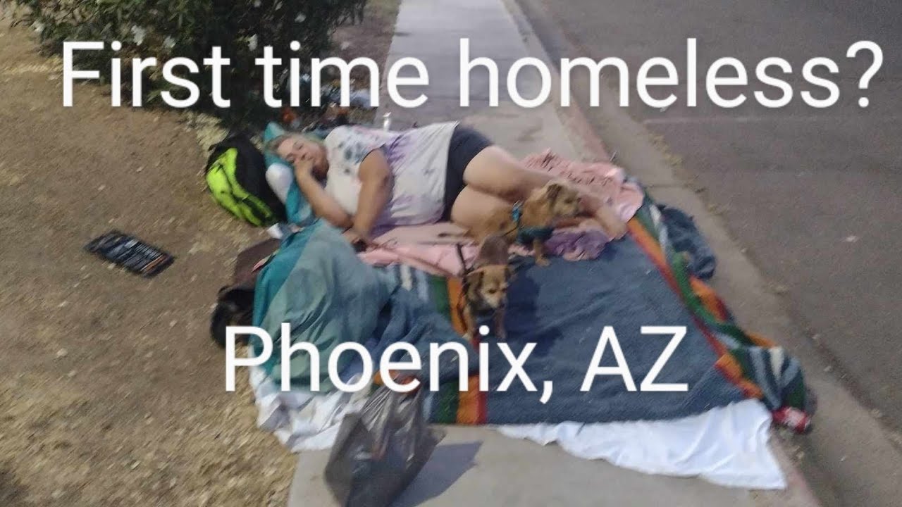 First time Homeless? Need help? Phoenix, AZ - YouTube